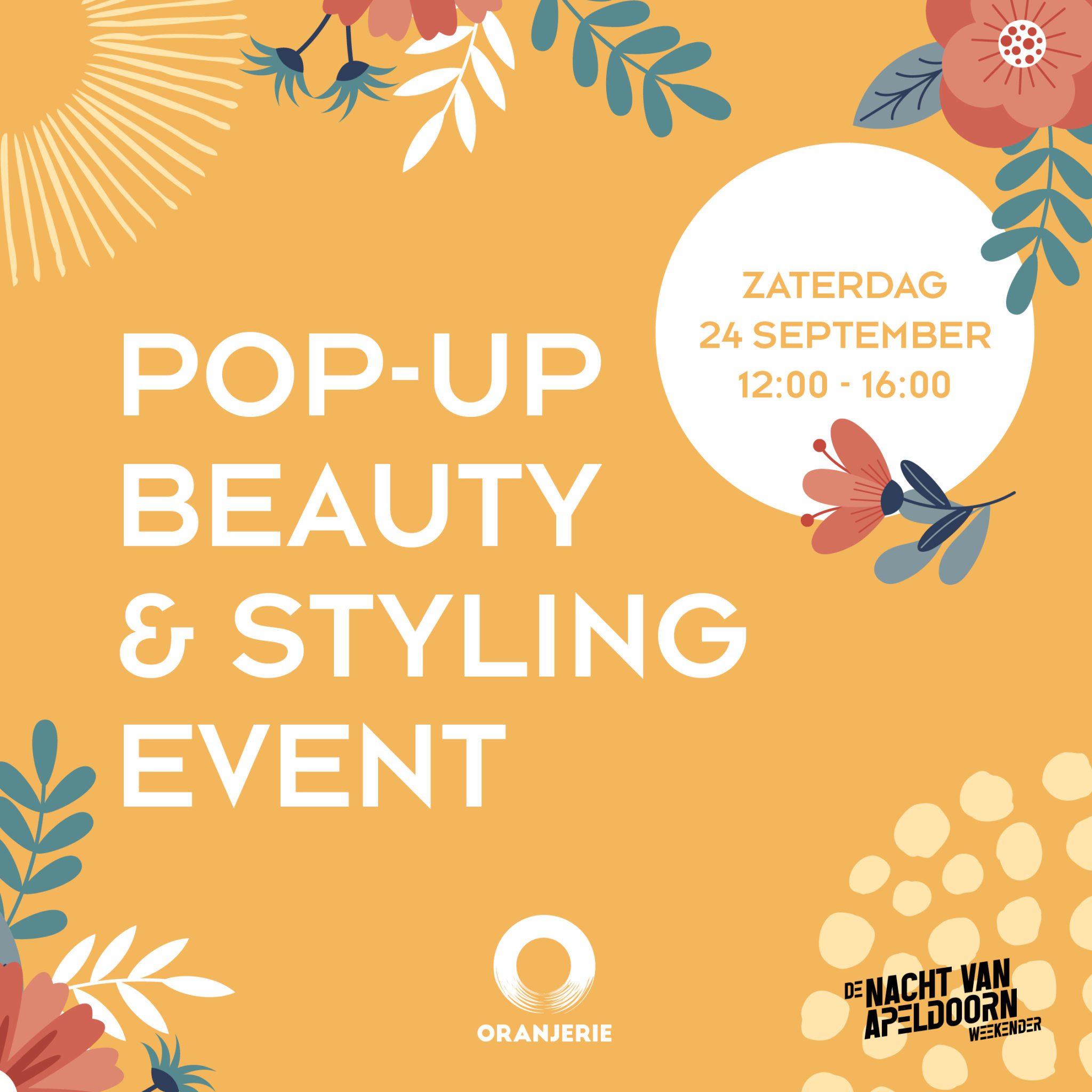 POP-UP BEAUTY & STYLING EVENT - Oranjerie